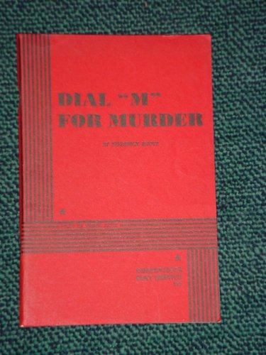 Dial "M" for Murder: Play in Three Acts: Knott, Frederick: Amazon.com ...