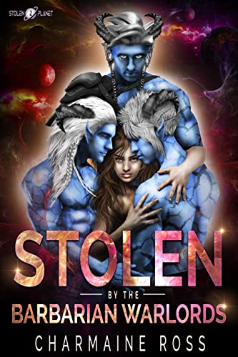 Stolen by the Barbarian Warlords: Barbarian Mates (Stolen Planet Book 2 ...