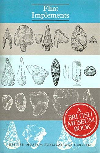 Flint Implements: Amazon.co.uk: british-museum: 9780714113333: Books