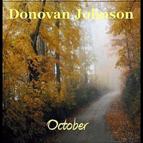 Écouter October par Donovan Johnson sur Amazon Music Unlimited