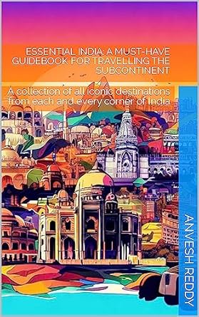 Essential India: A must-have guidebook for travelling the subcontinent ...
