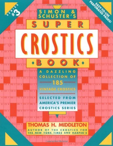 Simon & Schuster's Super Crostics Book #3: A Dazzling Collection of 185 ...