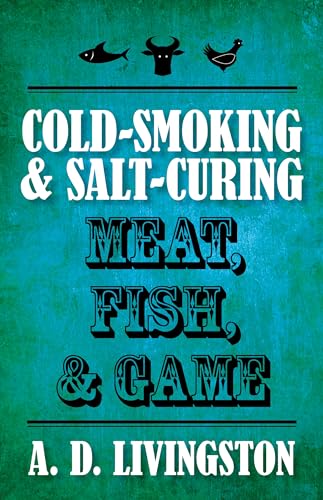 5 Best Books on Curing and Smoking Meat for Home Cooks to Master the Craft