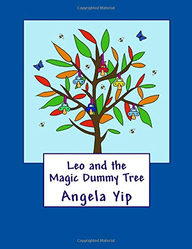 Leo and the Magic Dummy Tree: A magical story to help children who are ...