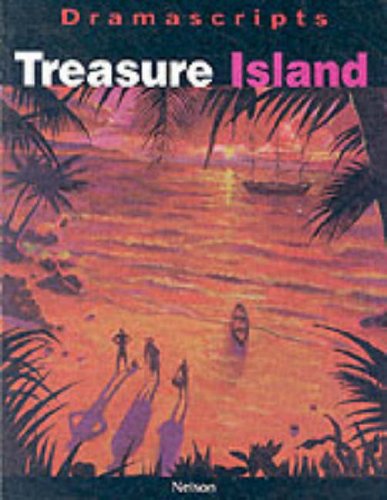 Treasure Island: The Play (Dramascripts): Calcutt, David: 9780174325604 ...