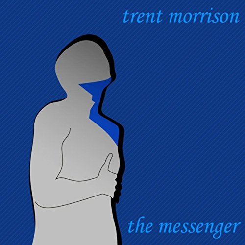 The Messenger by Trent Morrison on Amazon Music - Amazon.com