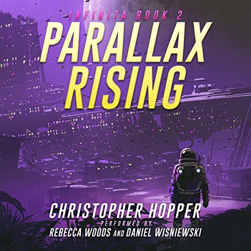 Amazon.com: Parallax Rising: Infinita, Book 2 (Audible Audio Edition): Christopher Hopper ...