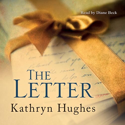 The Letter: Amazon.co.uk: Hughes, Kathryn, Beck, Diane: 9781785021558 ...