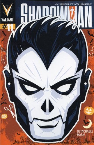 Shadowman #11 Halloween Mask Variant Comic Book 2013 - Valiant: Jim Zub ...