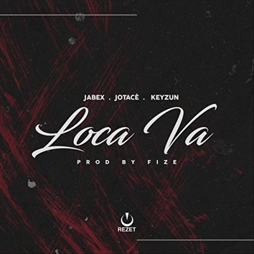 Play Loca Va by Jabex, Jotacé & Keyzun on Amazon Music