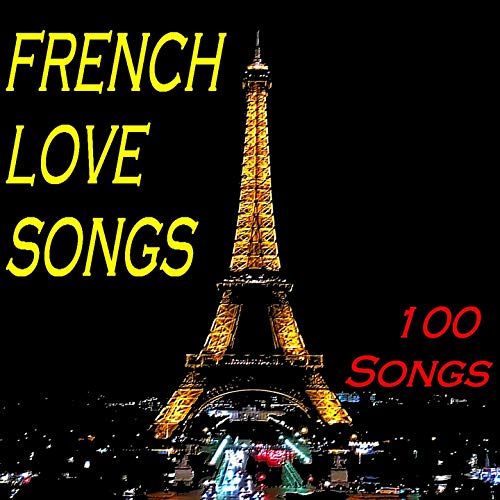 Écouter French love songs (100 songs) de VARIOUS ARTISTS sur Amazon Music