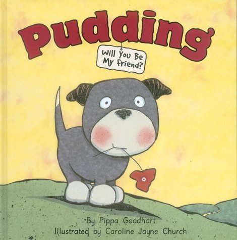 Pudding: Pippa Goodhart: 9781903434789: Amazon.com: Books