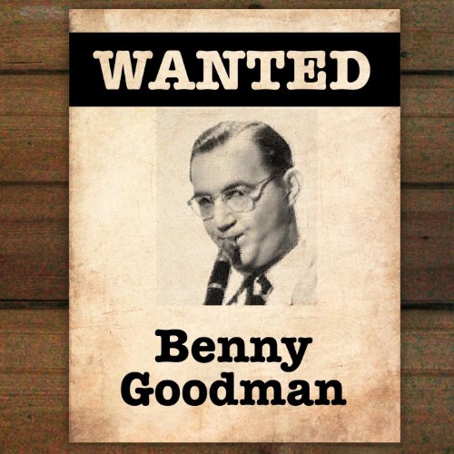 Amazon.co.jp: Wanted...Benny Goodman : ベニー・グッドマン: Digital Music
