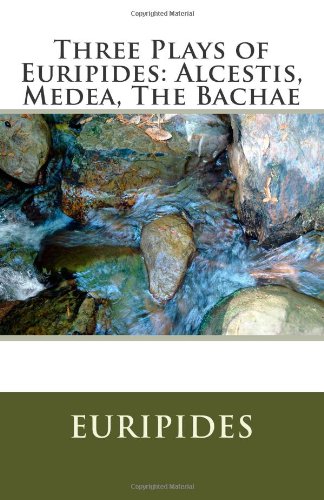 Amazon.com: Three Plays of Euripides: Alcestis, Medea, The Bachae ...