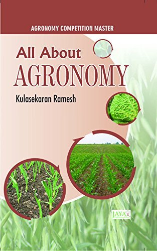 All About Agronomy: Kulasekaran Ramesh: 9789382471912: Amazon.com: Books