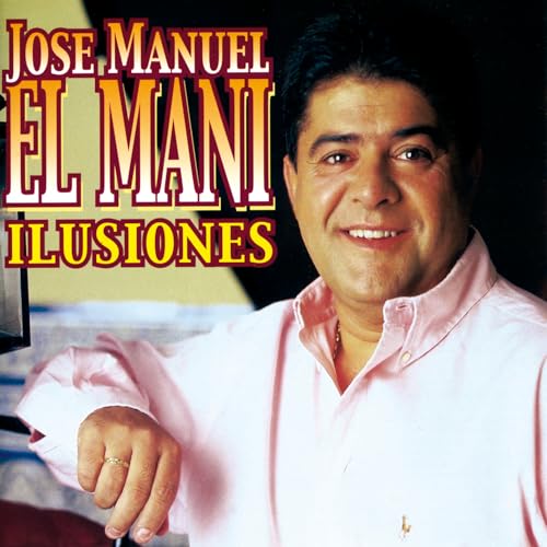 Ilusiones di Jose Manuel El Mani su Amazon Music - Amazon.it