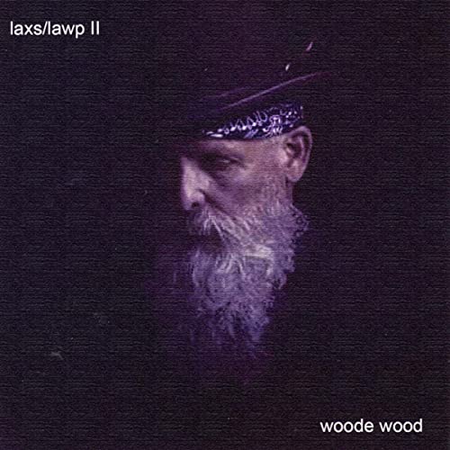 Laxs / Lawp II de Woode Wood no Amazon Music Unlimited