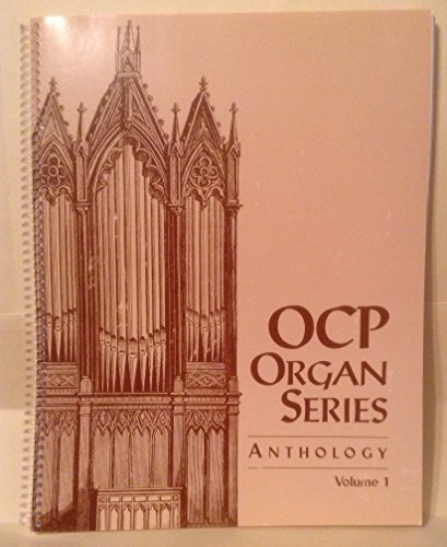 OCP Organ Series Anthology Volume 1: 9781579920098: Amazon.com: Books