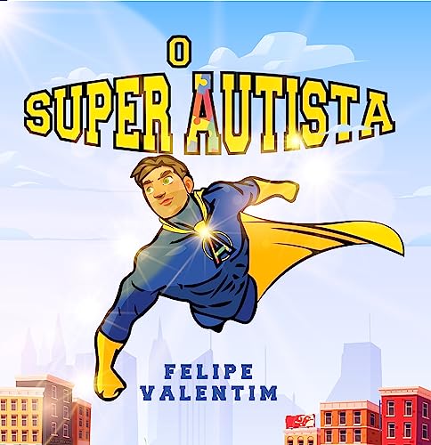 Amazon.com.br eBooks Kindle: O Super Autista, Valentim , Felipe