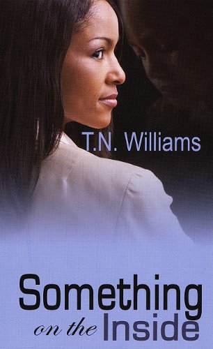 Amazon.com: Something On The Inside: 9781601628688: Williams, T.N.: Books