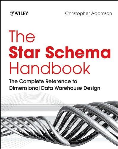 Buy The Star Schema Handbook: The Complete Reference to Dimensional ...