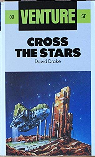 Cross the Stars: David Drake: 9780099435501: Amazon.com: Books
