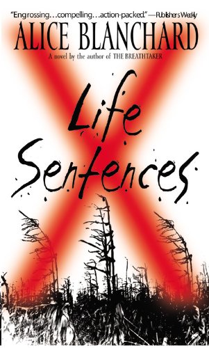 Life Sentences: Blanchard, Alice: 9780446615761: Amazon.com: Books