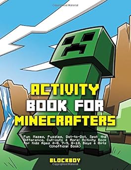Activity Book for Minecrafters: Fun Mazes, Puzzles, Dot-to-Dot, Spot ...