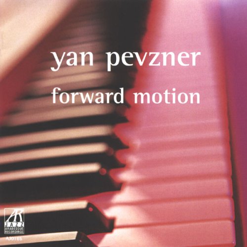 Yan Pevzner - Forward Motion - Amazon.com Music