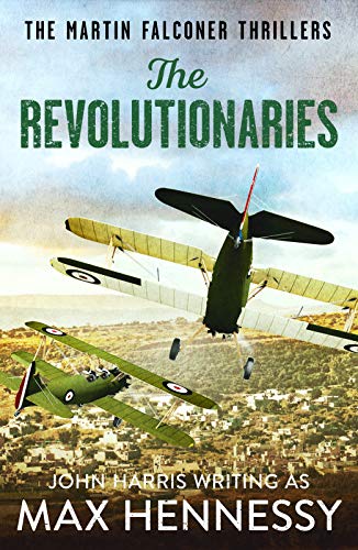 The Revolutionaries (The Martin Falconer Thrillers Book 5) - Kindle ...