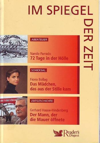 Im Spiegel der Zeit: 72 Tage in der Hölle / Das Mädchen, das aus der ...
