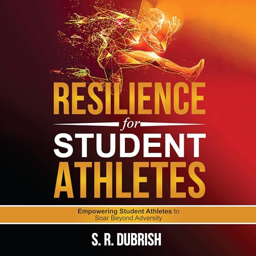 Amazon.com: Resilience for Student Athletes: Empowering Student ...