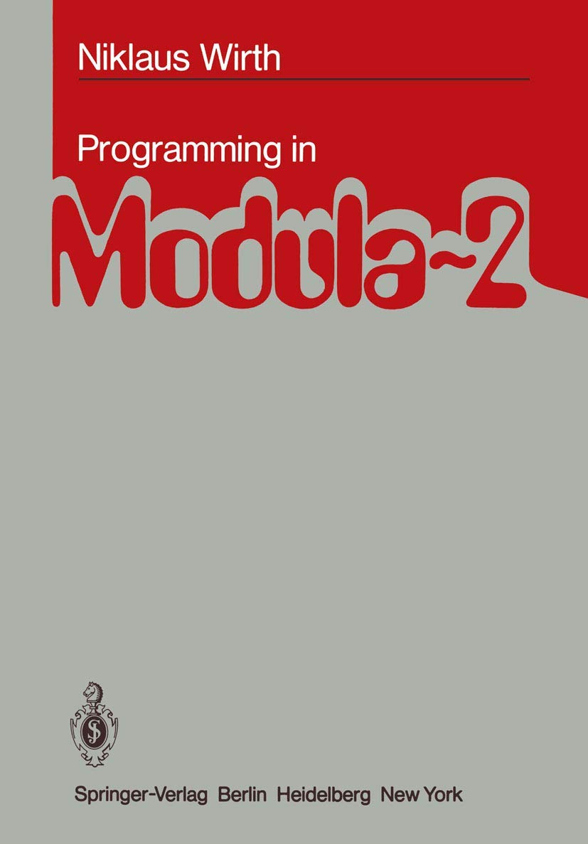 Programming in Modula-2: N. Wirth: 9783540116745: Amazon.com: Books