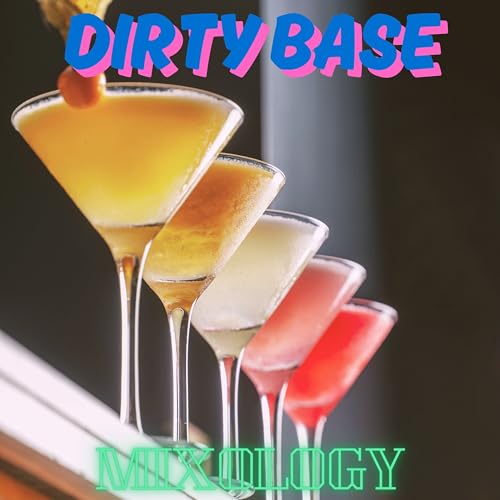 Play Mixology by Dirty Base on Amazon Music