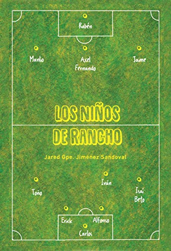 Los Niños de Rancho (Spanish Edition) eBook : Jiménez Sandoval, Jared ...