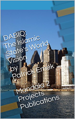 DABIQ: The Islamic State's World Vision by Patrick Emek Mandala 2 ...