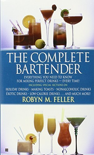 The Complete Bartender by Robyn M. Feller (1990-12-01): Robyn M. Feller: Amazon.com: Books