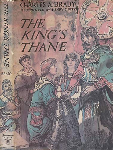 The King's Thane (Clarion Books): Brady, Charles A., Henry Pitz: Amazon ...