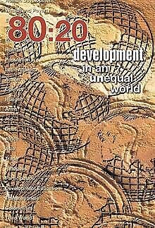 80:20 Development in an Unequal World and 80:20 Educating and Acting ...