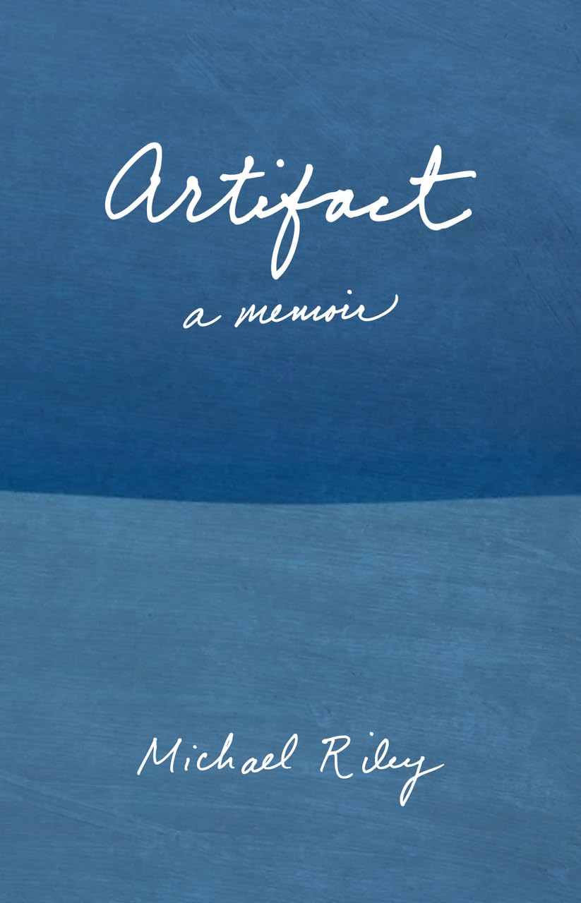 Artifact: A Memoir (English Edition) eBook : Riley, Michael: Amazon.com ...