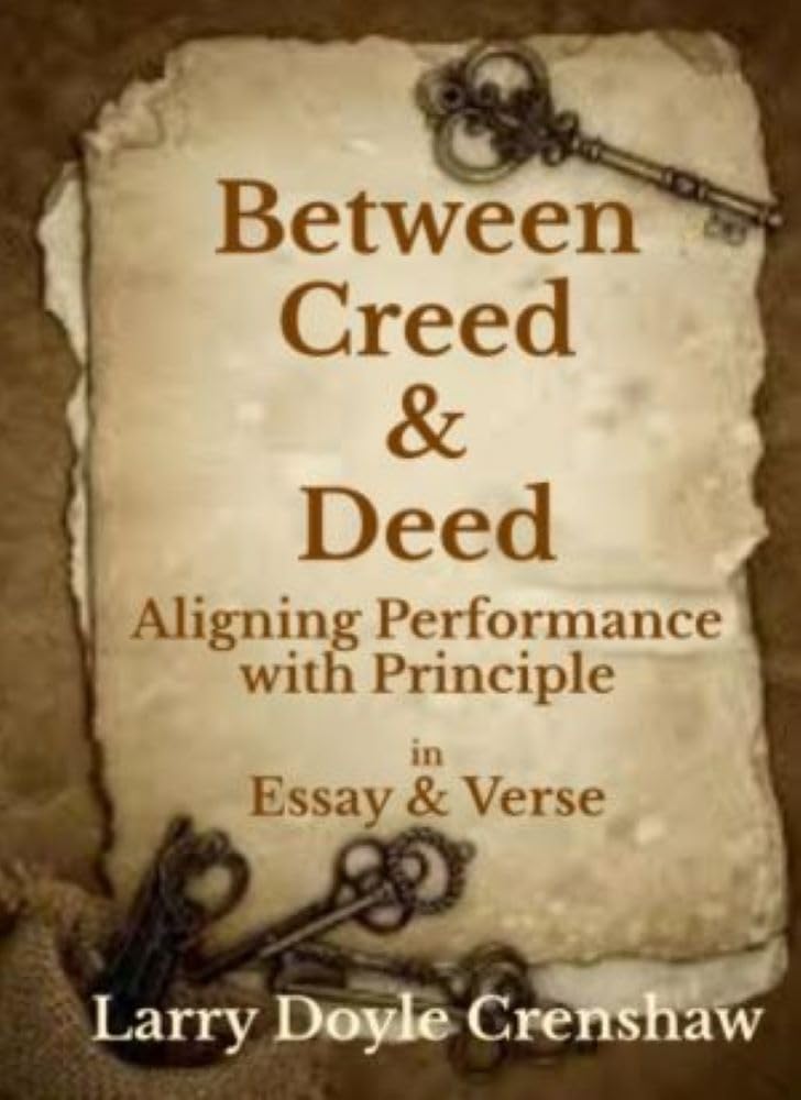 Between Creed and Deed: Aligning Performance with Principle in Essay ...