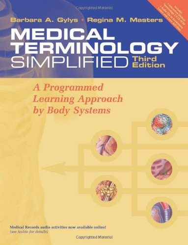 Medical Terminology Simplified: A Programmed Learning Approach by Body ...