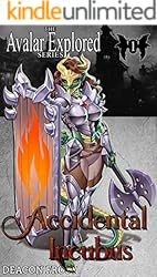 Amazon.com: Accidental Incubus: Avalar Explored eBook : Frost, Deacon: Kindle Store