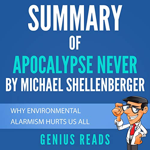 Amazon.com: Apocalypse Never: Why Environmental Alarmism Hurts Us All ...