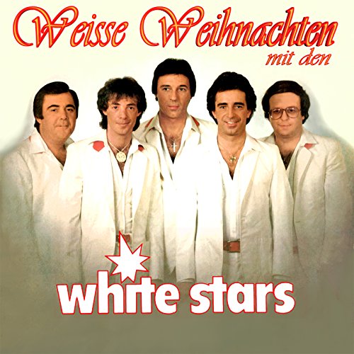 Amazon MusicでWhite StarsのWeiße Weihnacht mit den White Starsを再生する