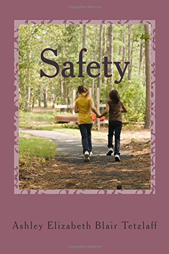 Safety : Tetzlaff, Ashley Elizabeth Blair: Amazon.es: Libros