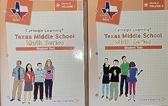 Carnegie Learning Texas Middle School Math Series Course 2 Student ...