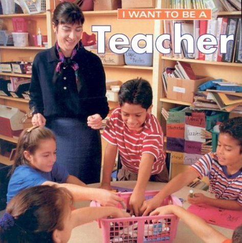 I Want To Be A Teacher by Dan Liebman (2001-03-03): Dan Liebman: Amazon ...
