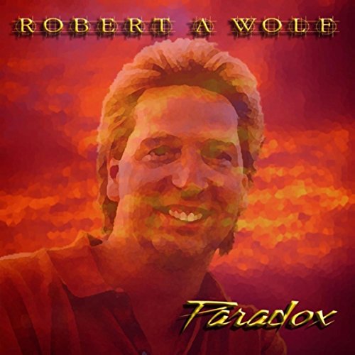 Amazon.com: Paradox : Robert A. Wolf: Digital Music