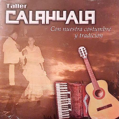 Con nuestra Costumbre y Tradición von Taller Calahuala bei Amazon Music ...